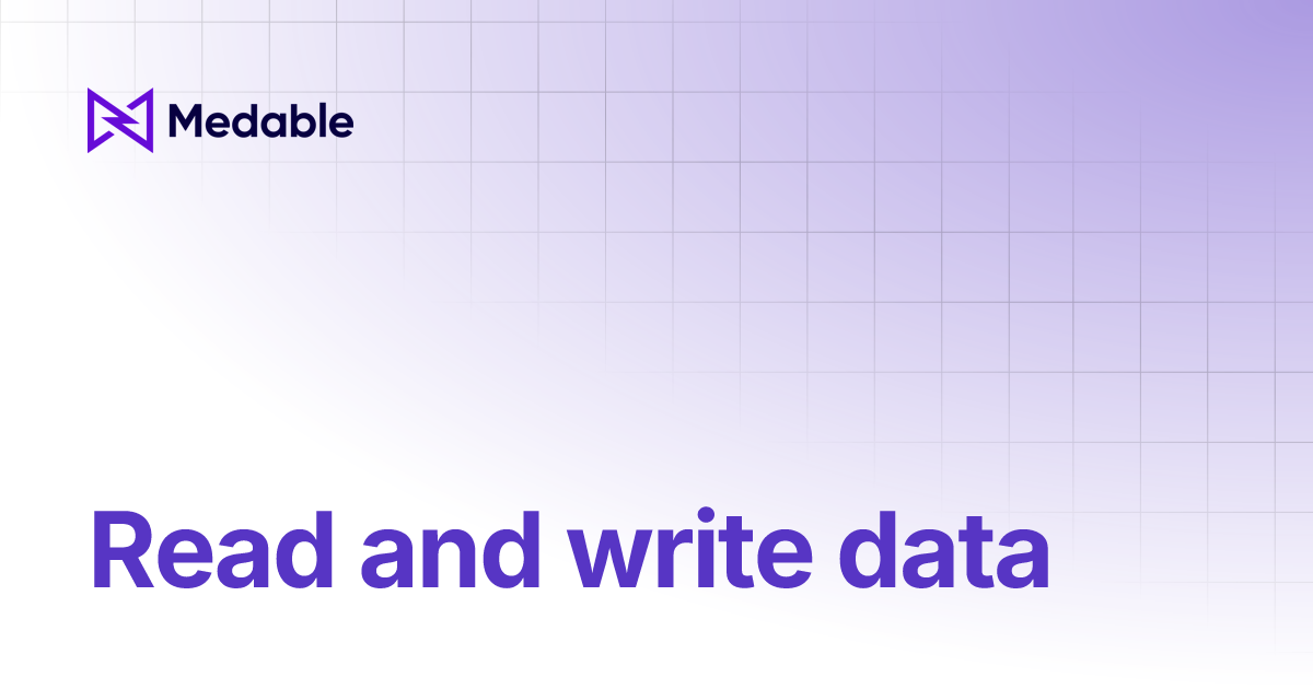 Read and write data | Medable